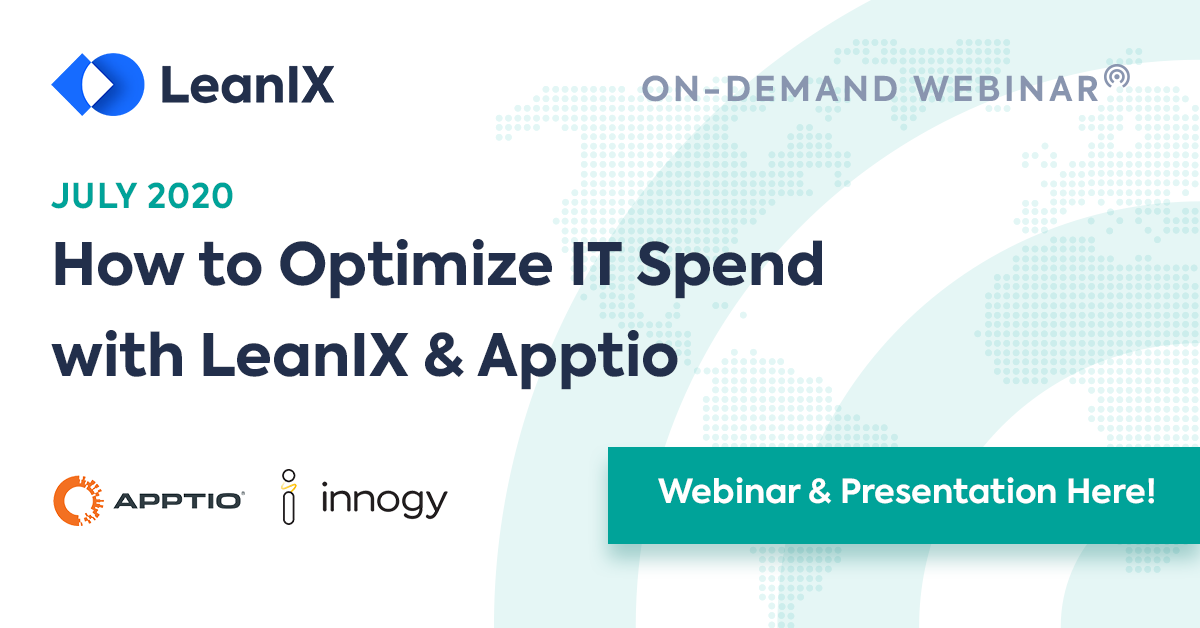 LeanIX Webinar: How to Optimize IT Spend with LeanIX & Apptio