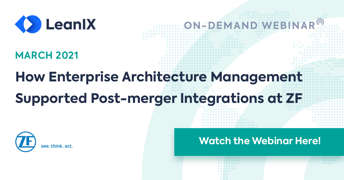LeanIX Webinar: How EAM Supported Post-merger Integrations at ZF